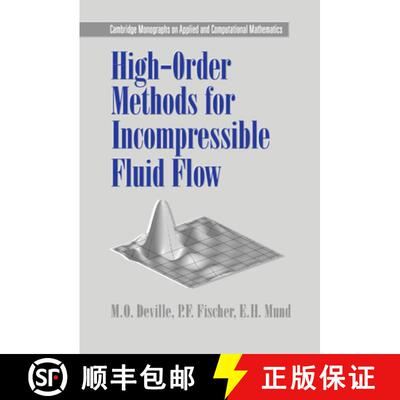 【3-4周达】精装 High-Order Methods for Incompressible Fluid Flow: - High-Order Methods for Incompress... [9780521453097]