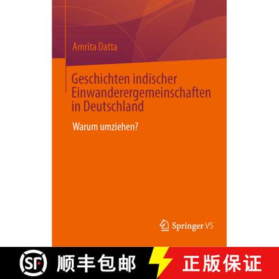 【3-4周达】精装 Geschichten indischer Einwanderergemeinschaften in Deutschland: Warum umziehen? [9783031765391]