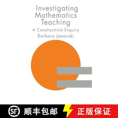 【3-4周达】精装 Investigating Mathematics Teaching : A Constructivist Enquiry [9780750703734]