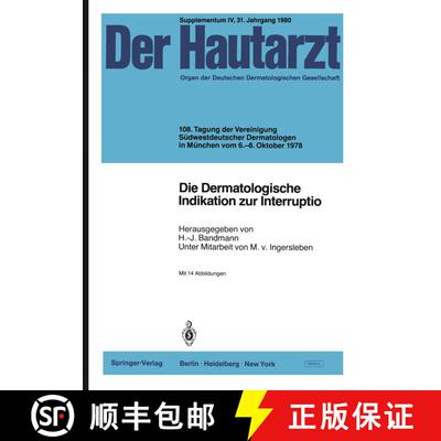 【3-4周达】Die Dermatologische Indikation zur Interruptio : 108. Tagung der Vereinigung Südwestdeuts... [9783540098881]