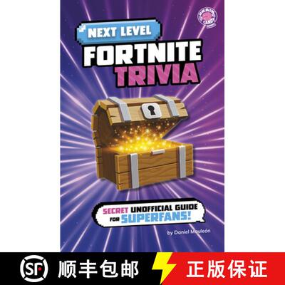 预订 Next Level Fortnite Trivia: Secret Unofficial Guide for Superfans! [9798875241161]