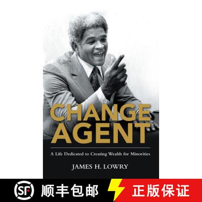 【3-4周达】Change Agent: A Life Dedicated to Creating Wealth for Minorities [9781480887244]