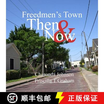 【3-4周达】Freedmen's Town Then & Now [9781953824035]
