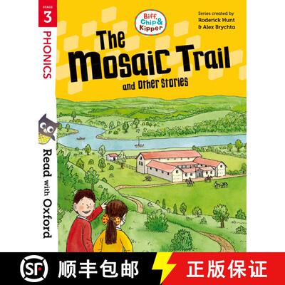 【3-4周达】Read with Oxford: Stage 3: Biff, Chip and Kipper: The Mosaic Trail and Other Stories [9780192787125]