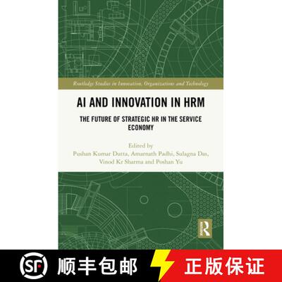 【3-4周达】AI and Innovation in Hrm: The Future of Strategic HR in the Service Economy [9781032862750]