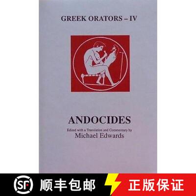 【3-4周达】精装 Greek Orators IV: Andocides: Andocides [9780856685279]