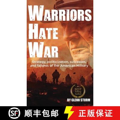 【3-4周达】Warriors Hate War: Strategy, politicization, successes, and failures of the US Military [9798990521780]