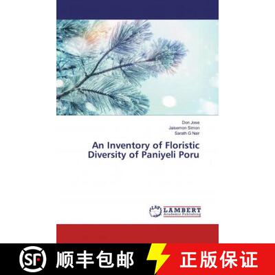 预订 An Inventory of Floristic Diversity of Paniyeli Poru [9786200237712]