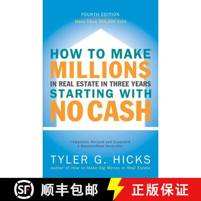 【3-4周达】How to Make Millions in Real Estate in Three Years Startingwith No Cash: Fourth Edition [9781591840978]