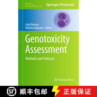 【3-4周达】精装 Genotoxicity Assessment : Methods and Protocols [9781627035286]