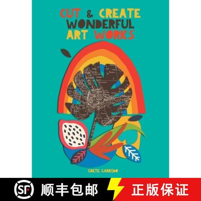 【3-4周达】Cut and create wonderful art works: Create wonderful collages and awaken your creativity. ... [9789189848481]