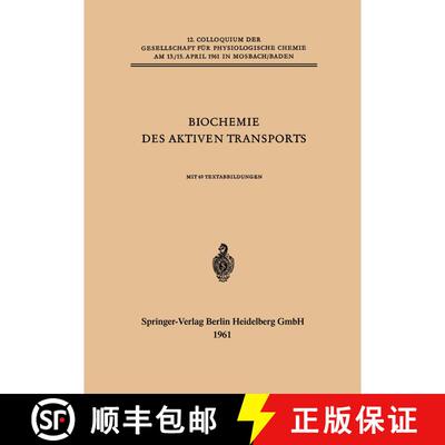 【3-4周达】Biochemie des Aktiven Transports [9783662013632]