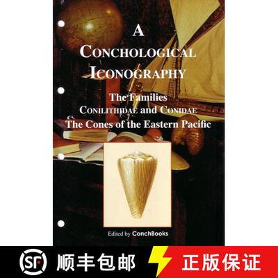 【3-4周达】A Conchological Iconography: The Families Conilithidae and Conidae [9783939767428]