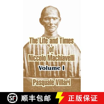 【3-4周达】The Life and Times of Niccolo Machiavelli (Volume I) [9781410211712]
