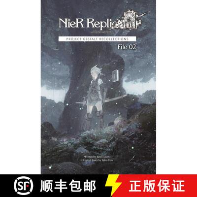 【3-4周达】精装 NieR Replicant ver.1.22474487139... : Project Gestalt Recollections -- File 02 (Novel) [9781646091843]