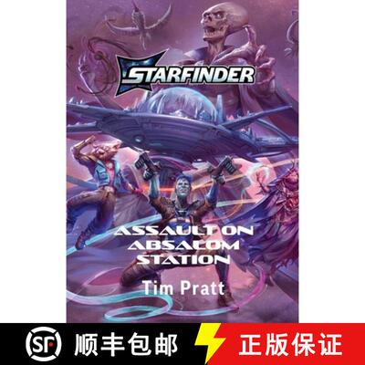 【3-4周达】精装 Assault on Absalom Station: A Starfinder Novel [9781640788145]