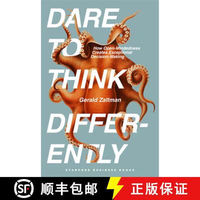【3-4周达】Dare to Think Differently – How Open–Mindedness Creates Exceptional Decision–Making [9781503644298]