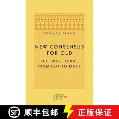 【3-4周达】New Consensus for Old – Cultural Studies from Left to Right [9780971757547]