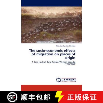 预订 The Socio-Economic Effects of Migration on Places of Origin [9783847329527]