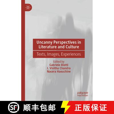 【3-4周达】精装 Uncanny Perspectives in Literature and Culture : Texts, Images, Experiences [9783031671647]