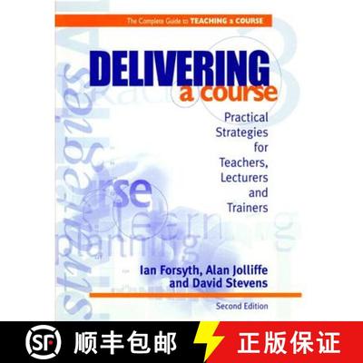 【3-4周达】Delivering a Course: Practical Strategies for Teachers, Lecturers and Trainers [9781138421431]