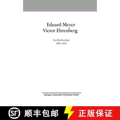【3-4周达】Eduard Meyer Victor Ehrenberg : Ein Briefwechsel 1914-1930 (Softcover reprint of the origi... [9783663120667]
