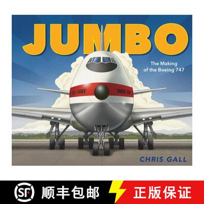 【3-4周达】精装 Jumbo: The Making of the Boeing 747 [9781250155801]