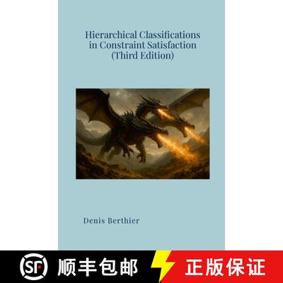 【3-4周达】Hierarchical Classifications in Constraint Satisfaction (Third Edition) [9781326056483]