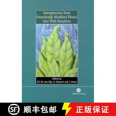 预订 精装 Introgression from Genetically Modified Plants into Wild Relatives [9780851998169]