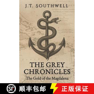 【3-4周达】The Grey Chronicles: The Gold of the Magdalena [9798993762180]