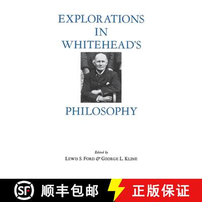 【3-4周达】精装 Explorations in Whitehead's Philosophy [9780823211029]