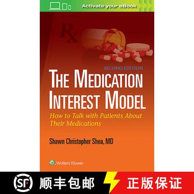 【3-4周达】The Medication Interest Model : How to Talk With Patients About Their Medications [9781451185201]