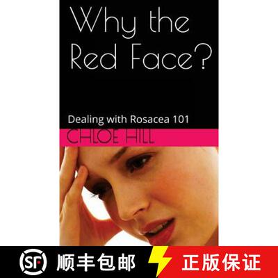 【3-4周达】Why the Red Face?: Dealing with Rosacea 101 [9780992267575]