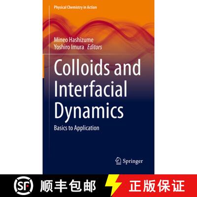 【3-4周达】精装 Colloids and Interfacial Dynamics : Basics to Application [9789819667277]