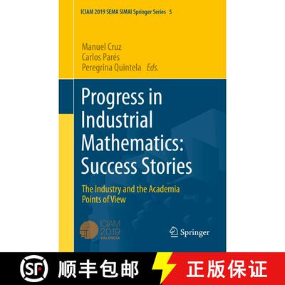 【3-4周达】精装 Progress in Industrial Mathematics: Success Stories : The Industry and the Academia P... [9783030618438]