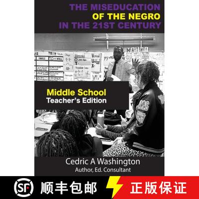 【3-4周达】精装 The MISEDUCATION of the Negro in the 21st Century- Middle School Teacher's Edition [9781970680003]