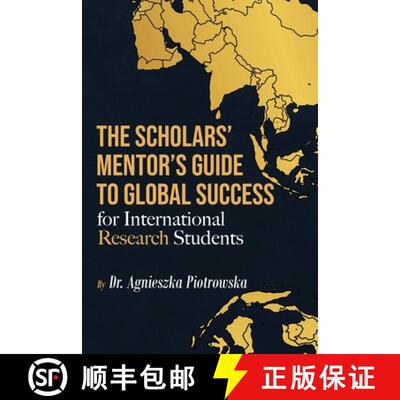 【3-4周达】The Scholars Mentor's Guide to Global Success for International Research Students [9781805586968]