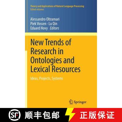 【3-4周达】New Trends of Research in Ontologies and Lexical Resources : Ideas, Projects, Systems [9783642437786]
