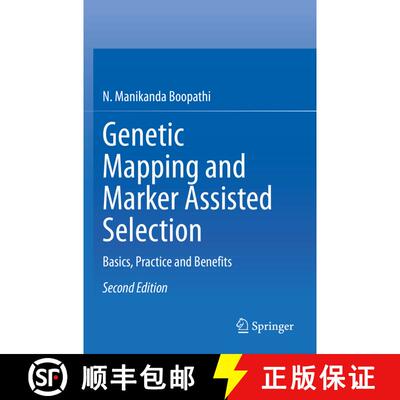 【3-4周达】Genetic Mapping and Marker Assisted Selection: Basics, Practice and Benefits (Second Editi... [9789811529511]