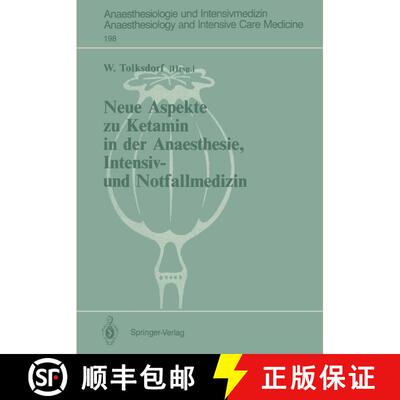 【3-4周达】Neue Aspekte zu Ketamin in der Anaesthesie, Intensiv- und Notfallmedizin [9783540184676]