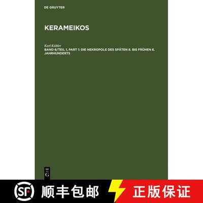 【3-4周达】精装 Die Nekropole des spaten 8. bis fruhen 6. Jahrhunderts : Textband und Tafelband [9783110022100]