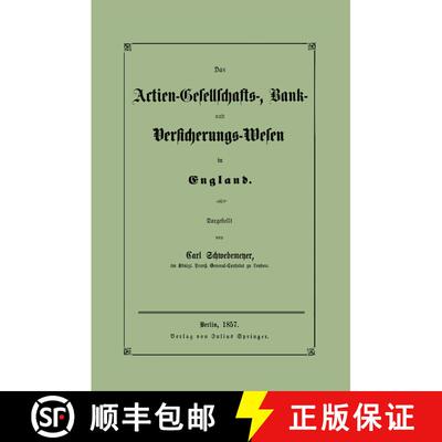 【3-4周达】Das Actien-Gesellschafts-, Bank- und Versicherungs-Wesen in England [9783642512537]