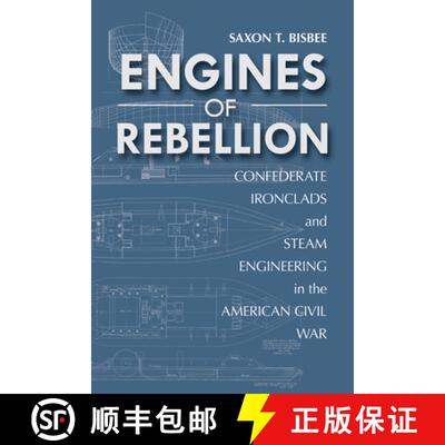 【3-4周达】精装 Engines of Rebellion – Confederate Ironclads and Steam Engineering in the American C... [9780817319861]