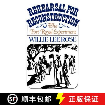 【3-4周达】Rehearsal for Reconstruction: The Port Royal Experiment [9780195198829]