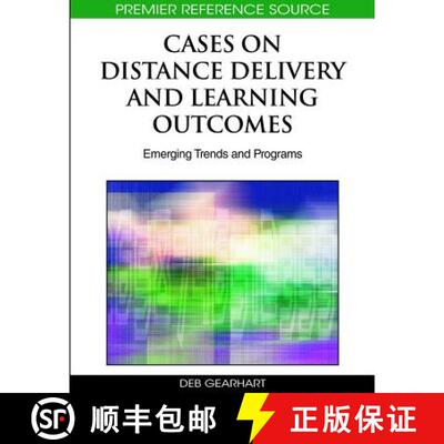 【3-4周达】精装 Cases on Distance Delivery and Learning Outcomes: Emerging Trends and Programs [9781605668703]