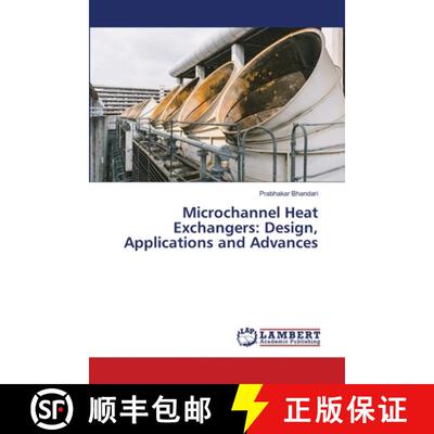 预订 Microchannel Heat Exchangers: Design, Applications and Advances [9786207470303]
