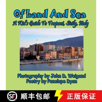 【3-4周达】Of Land And Sea,    A Kid's Guide To Trapani, Sicily, Italy [9781614772613]