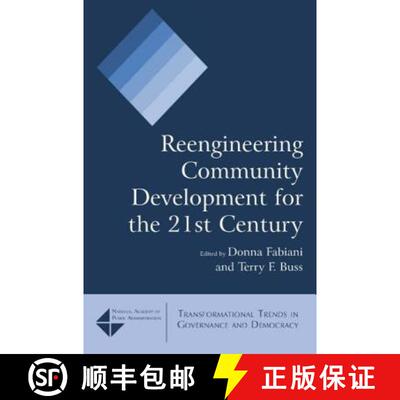 【3-4周达】精装 Reengineering Community Development for the 21st Century [9780765622891]