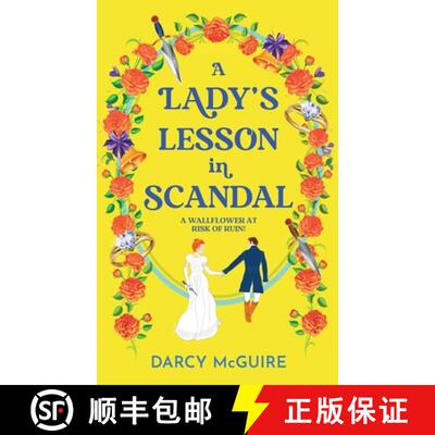 【3-4周达】精装 Lady's Lesson in Scandal: A BRAND NEW spicy, thrilling, historical romance from Darcy... [9781836035404]