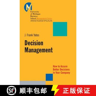 【3-4周达】Decision Management: How To Assure Better Decisions In Your Company [Wiley经管] [9780787956264]